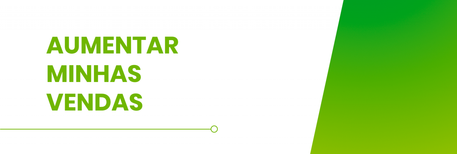 Aumentar Minhas Vendas - Empório High-Tech